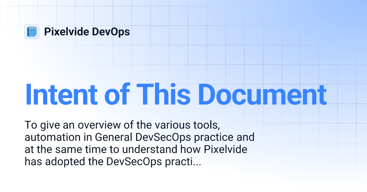 Intent of This Document | Pixelvide DevOps